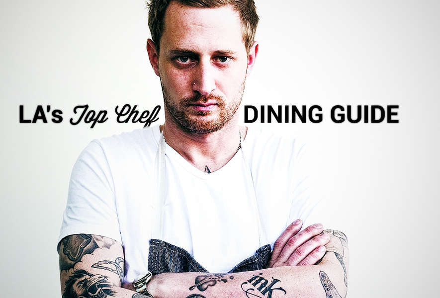 Top Chef-helmed Restaurants Around LA - The Ultimate Guide - Thrillist