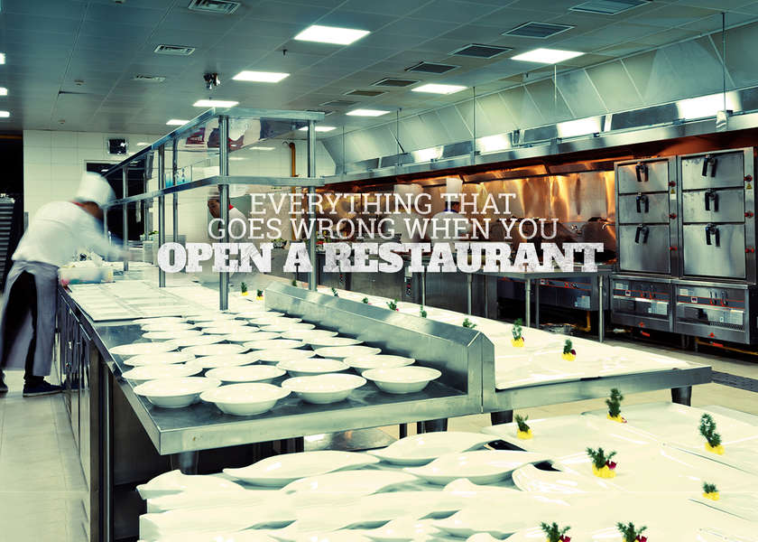 How to Open a Restaurant - Everything That Goes Wrong When You Open a ...