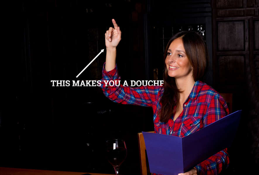 Restaurant Etiquette - How to Make Your Waiter Like You - Thrillist