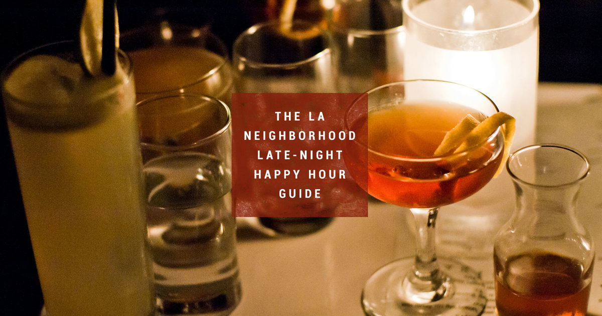 Late Night LA Happy Hours Cheap Food And Drink Specials Thrillist late-night-la-happy-hours-cheap-food-and-drink-specials-thrillist