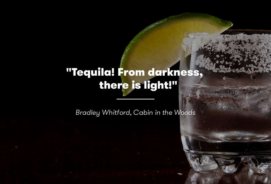 Great Tequila Quotes - Thrillist
