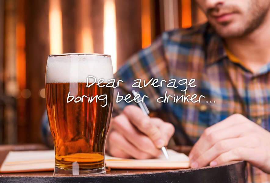 Beer Snob Open Letter - Thrillist