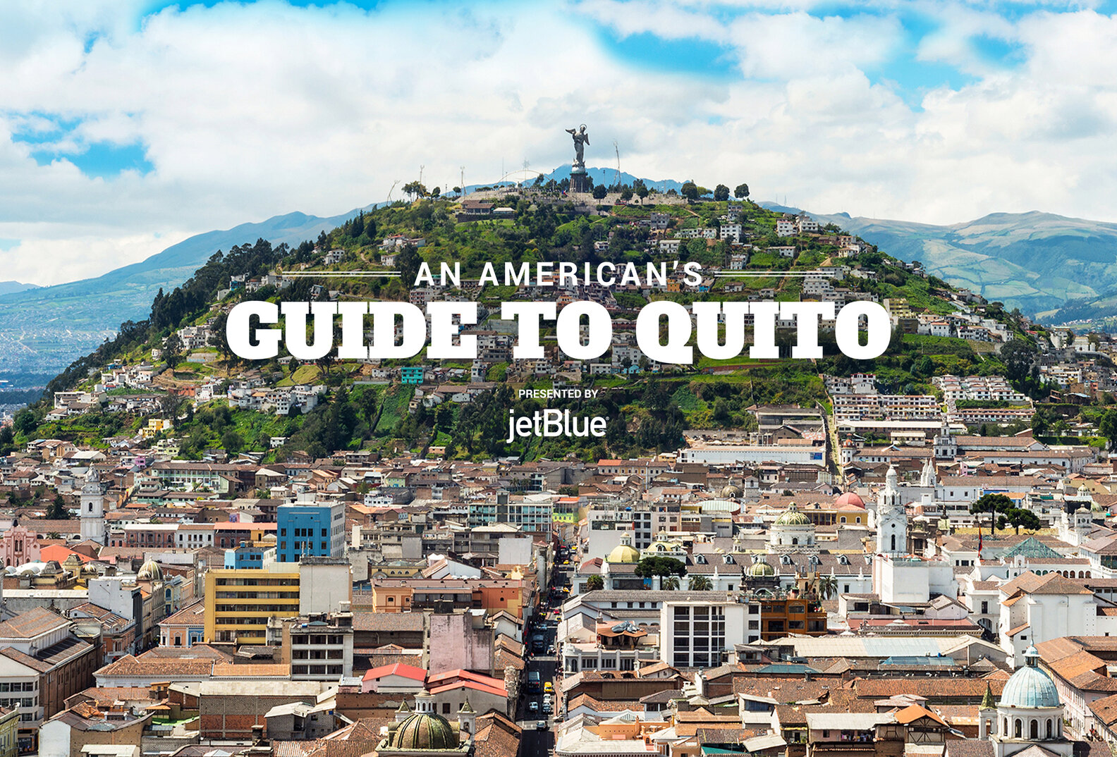 An American's Guide To Quito - Thrillist