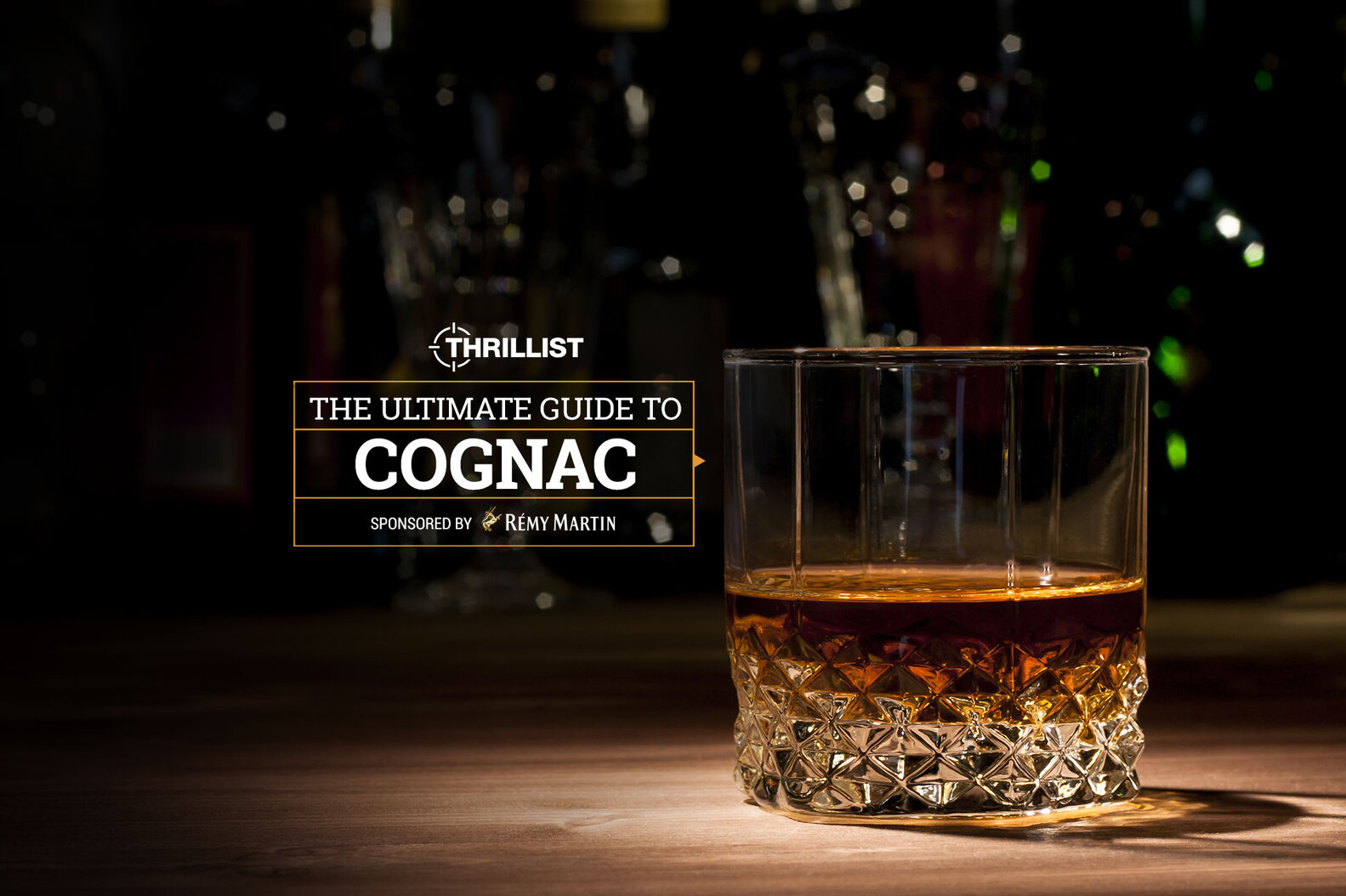 The Ultimate Guide To Drinking Cognac - Thrillist