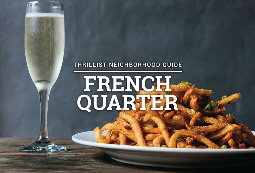 Best French Quarter Restaurants: The 14 Coolest Places to Eat - Thrillist