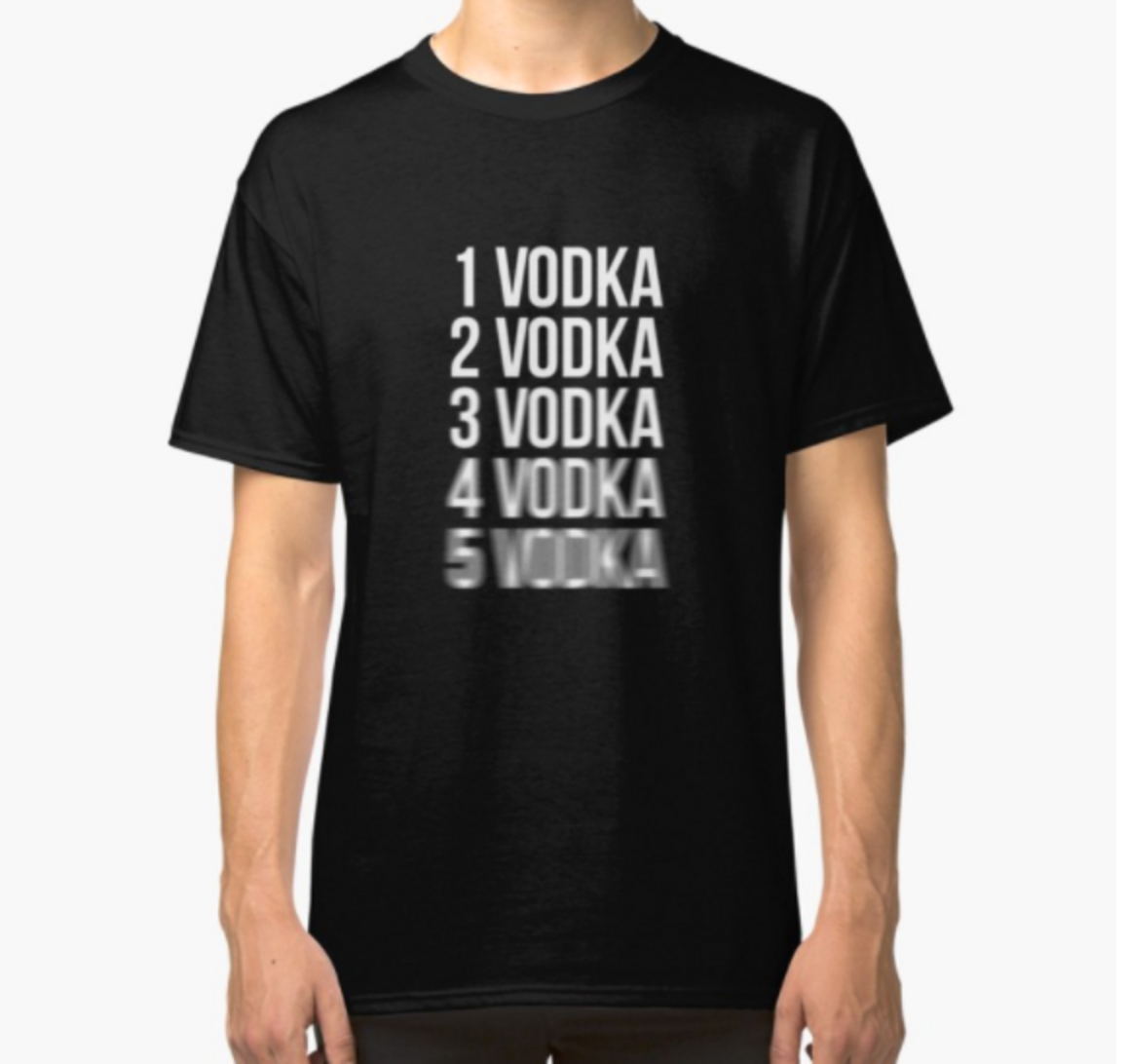 Vodka T-Shirt Guide: 17 Vodka Shirts Every Vodka Lover Needs - Thrillist