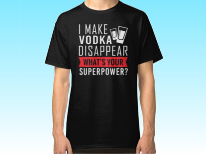 Vodka T-Shirt Guide: 17 Vodka Shirts Every Vodka Lover Needs - Thrillist