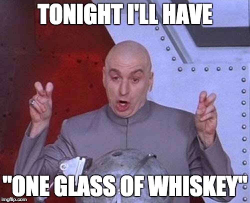 Whiskey Meme List: The Best Whiskey Memes on the Internet - Thrillist