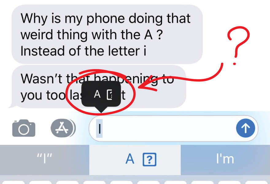 How To Fix I on the iPhone: iOS 11.1 Autocorrect Bug - Thrillist
