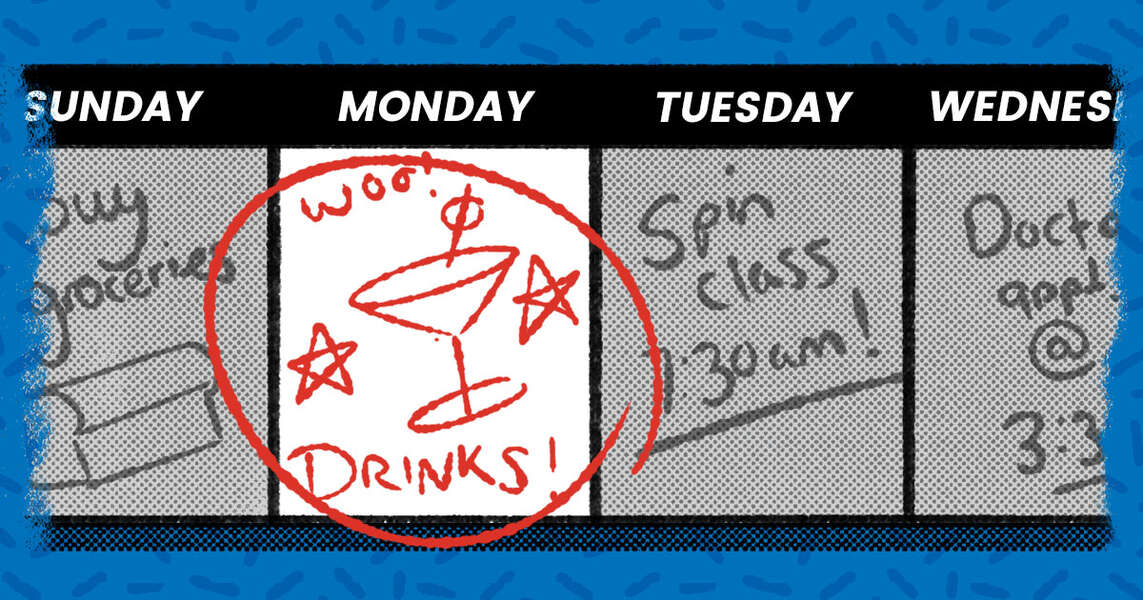 How to Drink on Monday Night - Thrillist