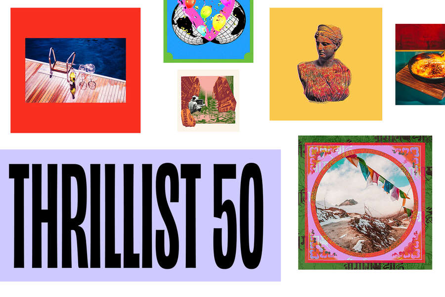 Thrillist 50: Your Guide to Travel, Attractions, Events & More in 2023