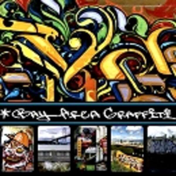 Bay Area Graffiti - Entertainment - Thrillist San Francisco