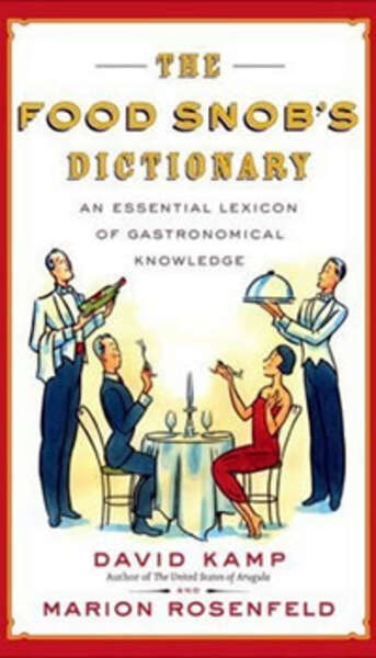 The Food Snob's Dictionary - Thrillist Nation