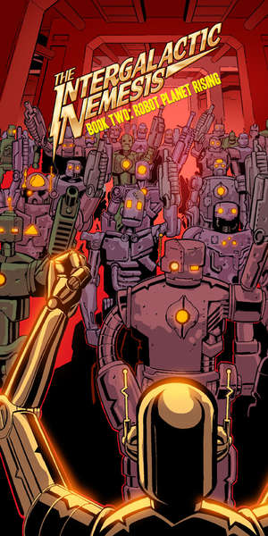 Intergalactic Nemesis: Robot Planet Rising: A Other in Austin, TX ...